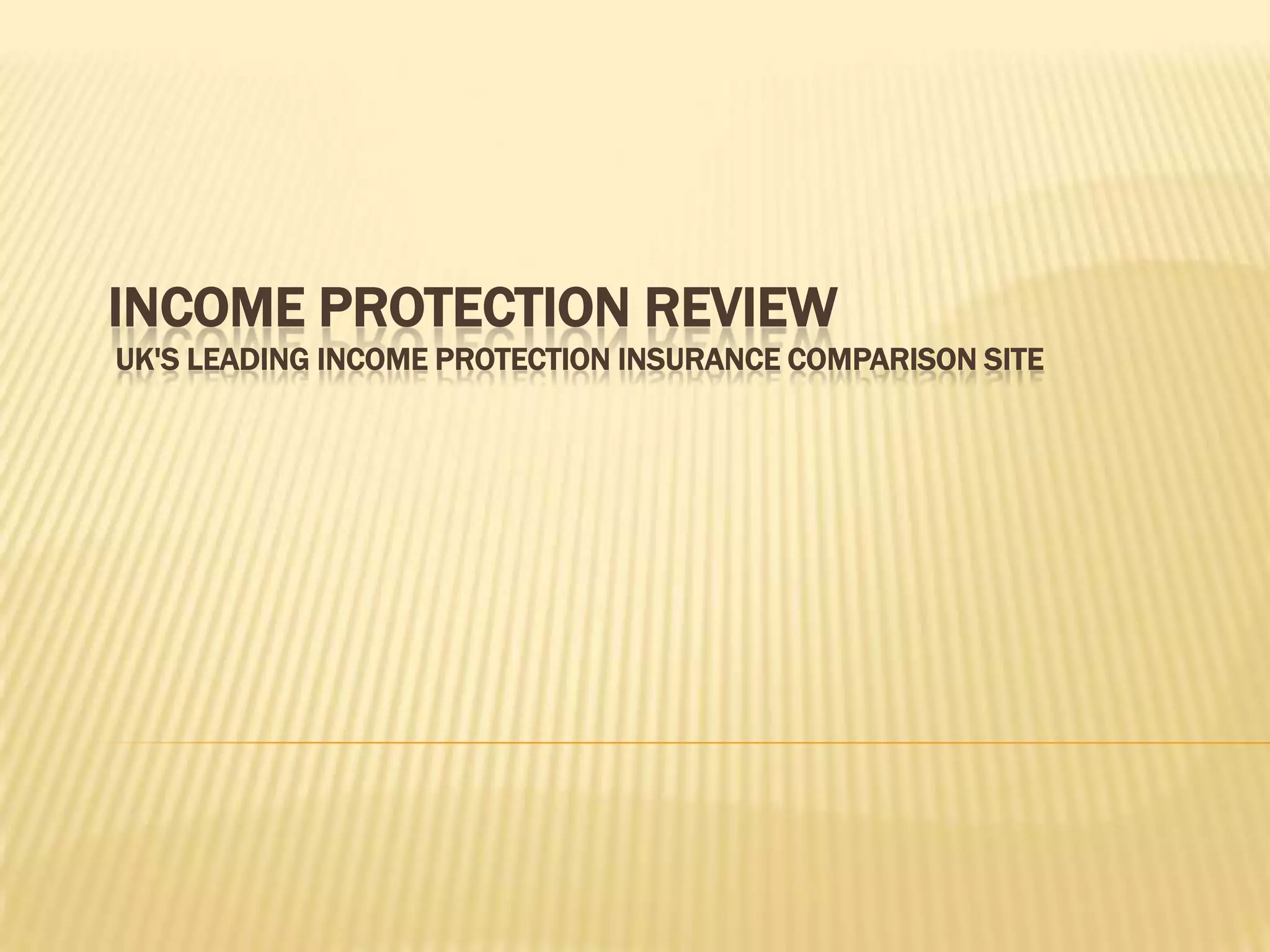 Income protection | PPTX