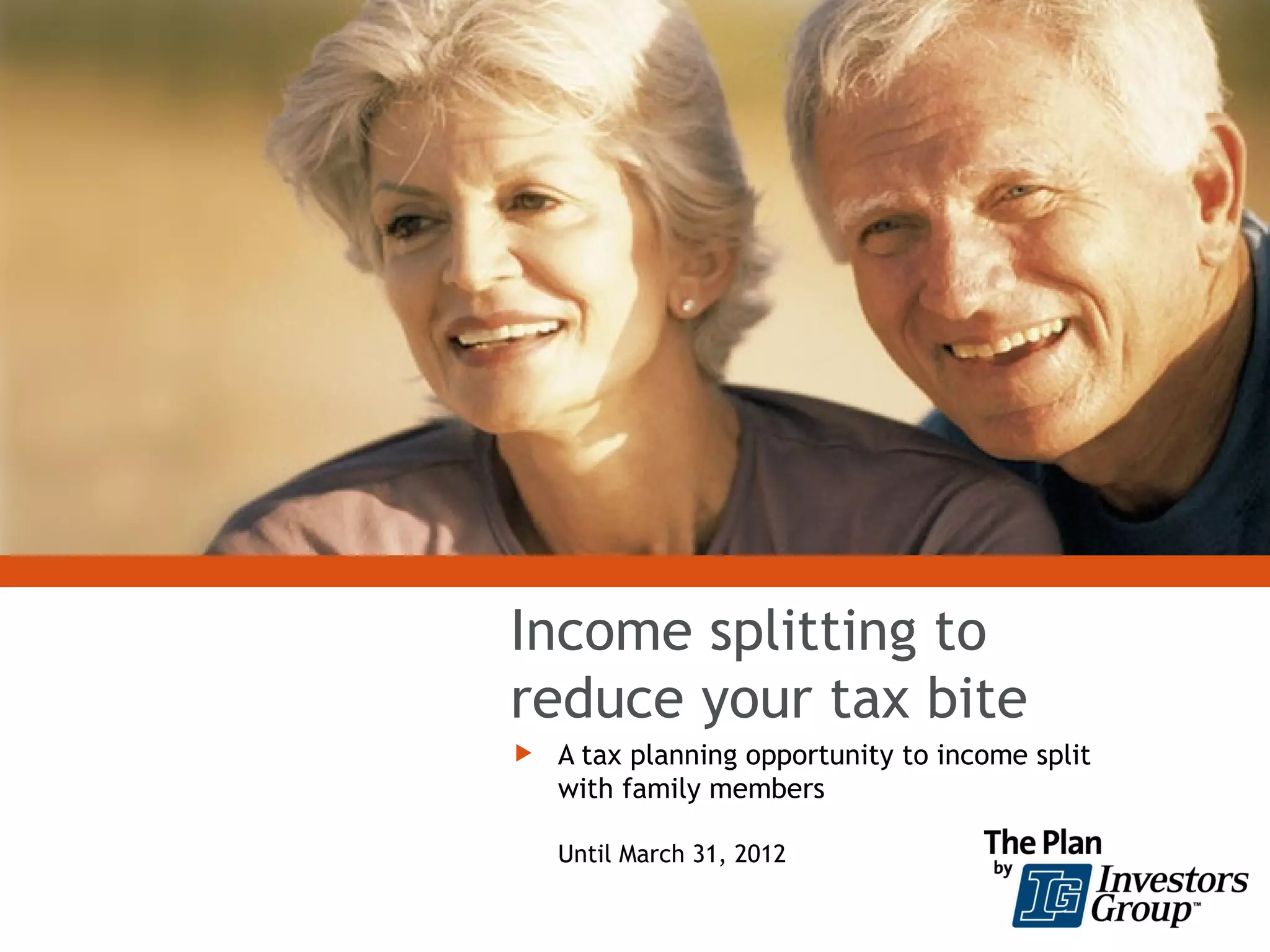 Income Splitting To Reduce Your Tax Bite | PPT