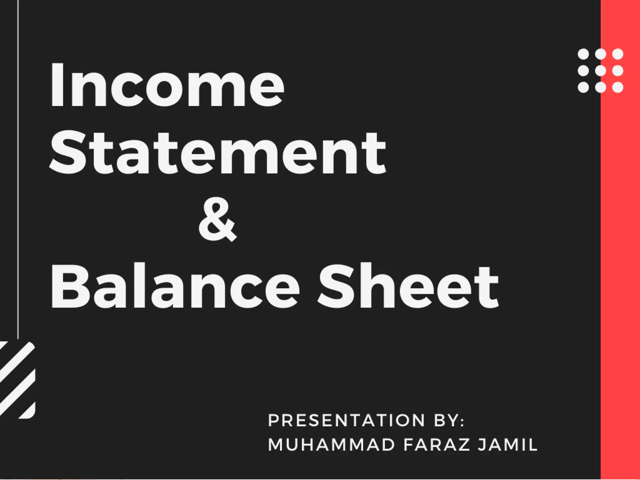 Income statement & balance sheet | PPTX