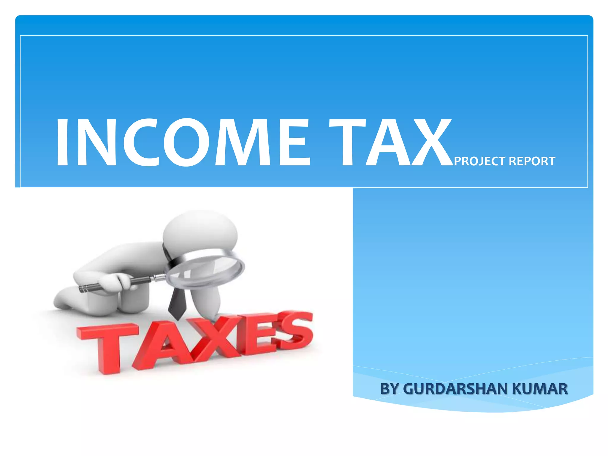 Income tax | PPT