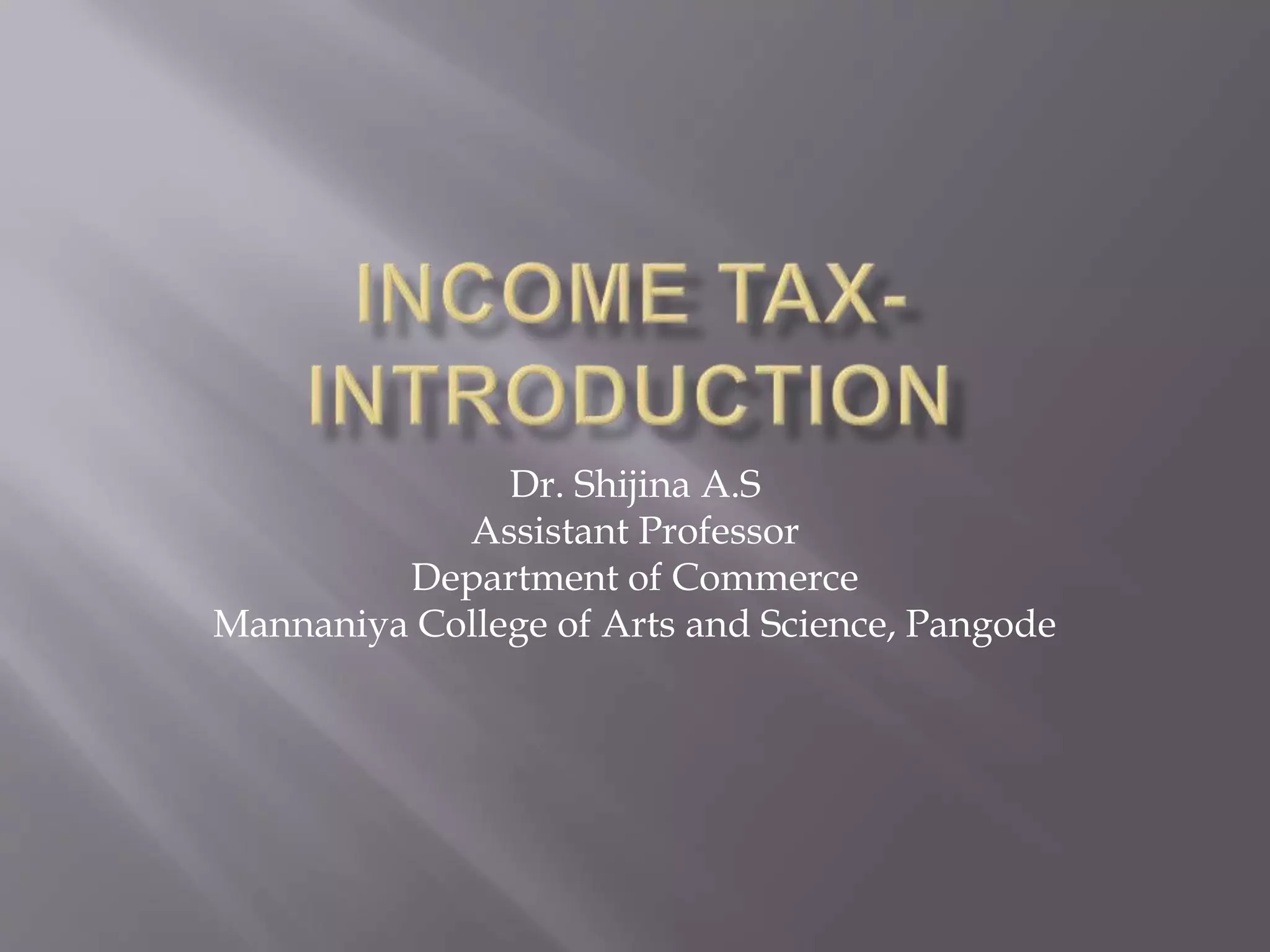 Income tax introduction | PPTX