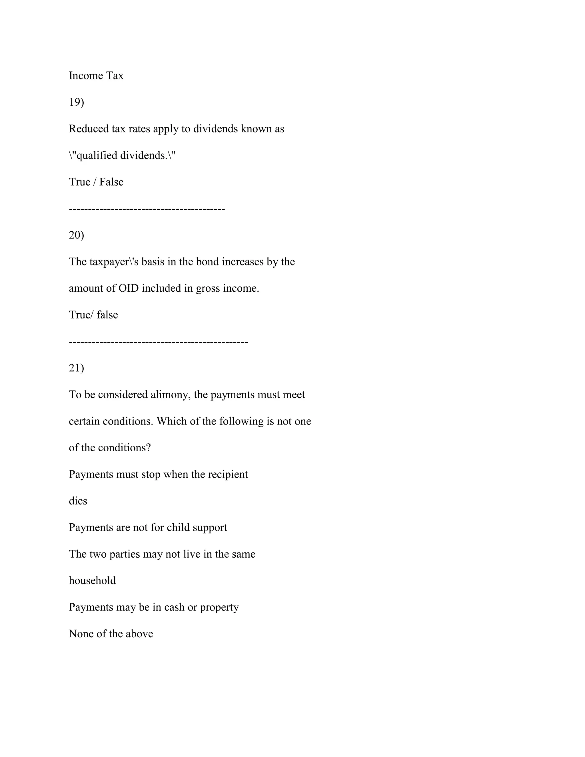Income Tax 19) Reduced tax rates apply to dividends known as --qualifi ...