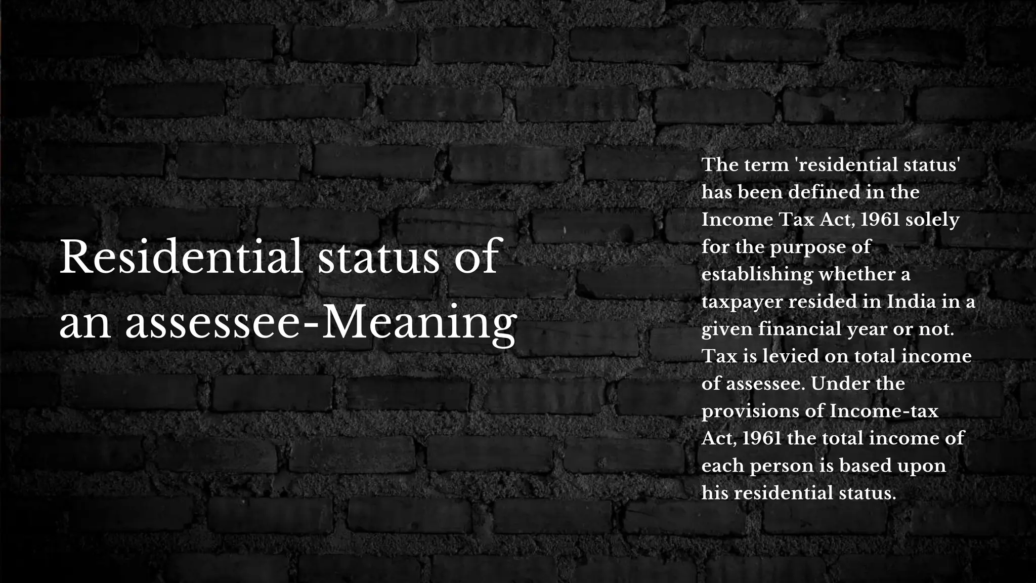 Income tax-Residential status of an assessee | PPTX