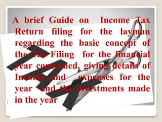 Income tax return filing ppt | PPT