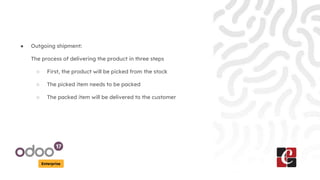 Incoming and Outgoing Shipments in 3 STEPS Using Odoo 17 | PPT