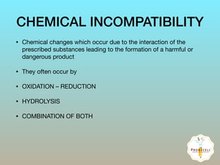 Pharmaceutical Incompatibilities | PPT