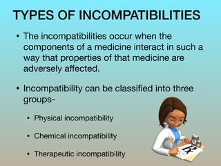 Pharmaceutical Incompatibilities | PPT