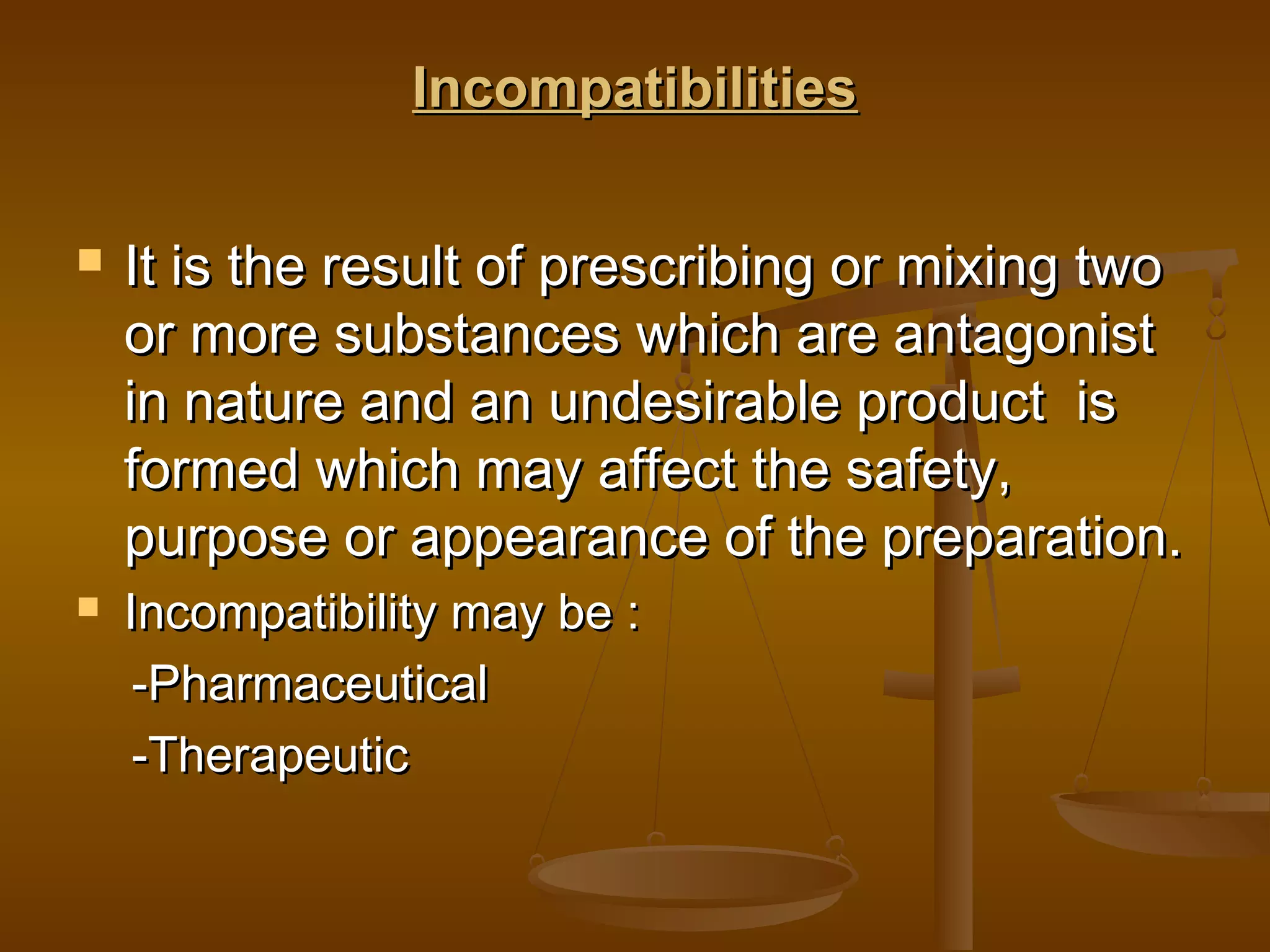 Incompatibilities | PPT