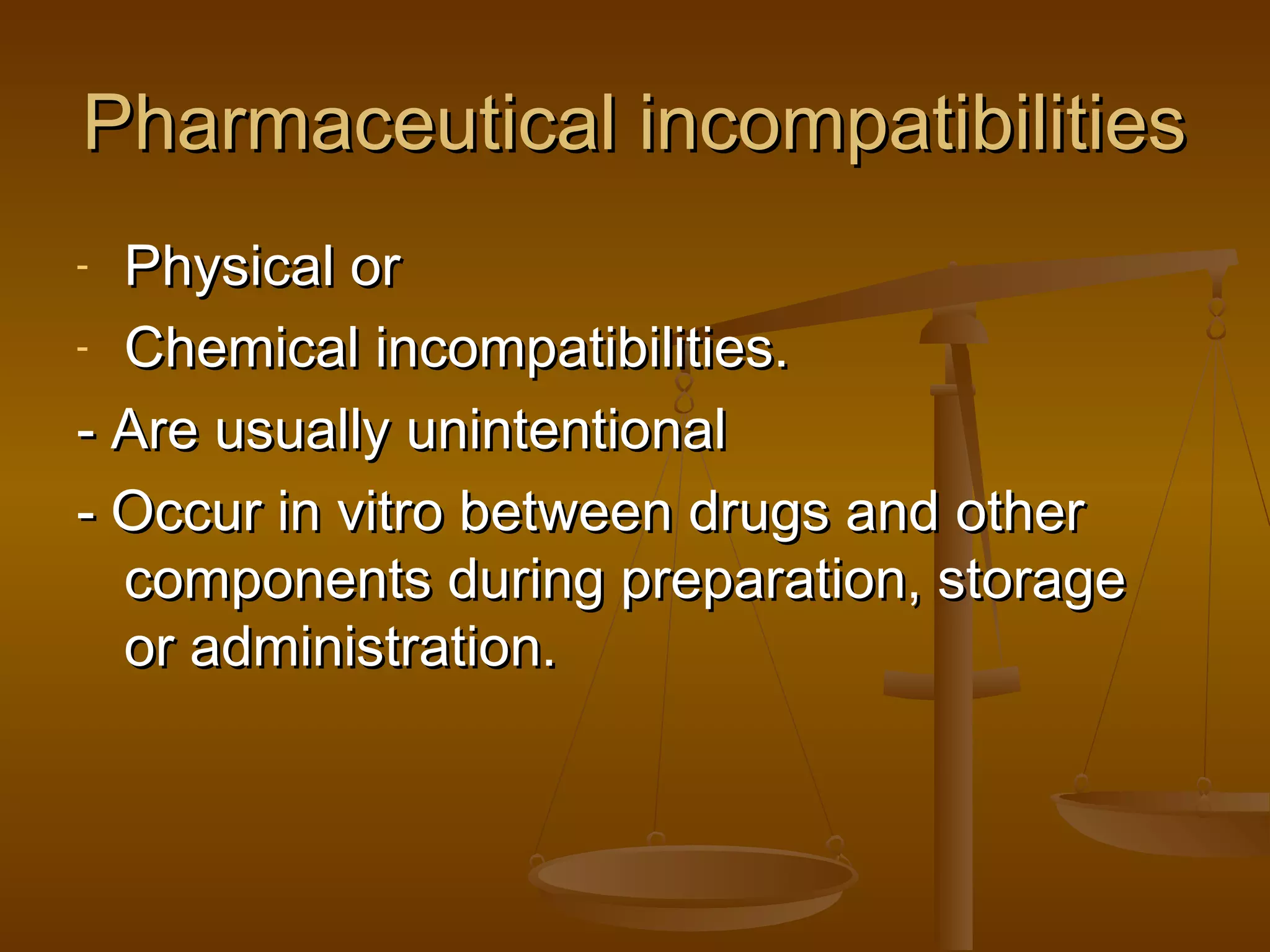 Incompatibilities | PPT