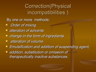 Incompatibilities | PPT