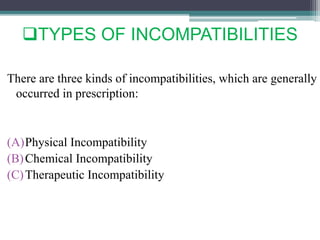 Incompatibilities in prescription | PPTX