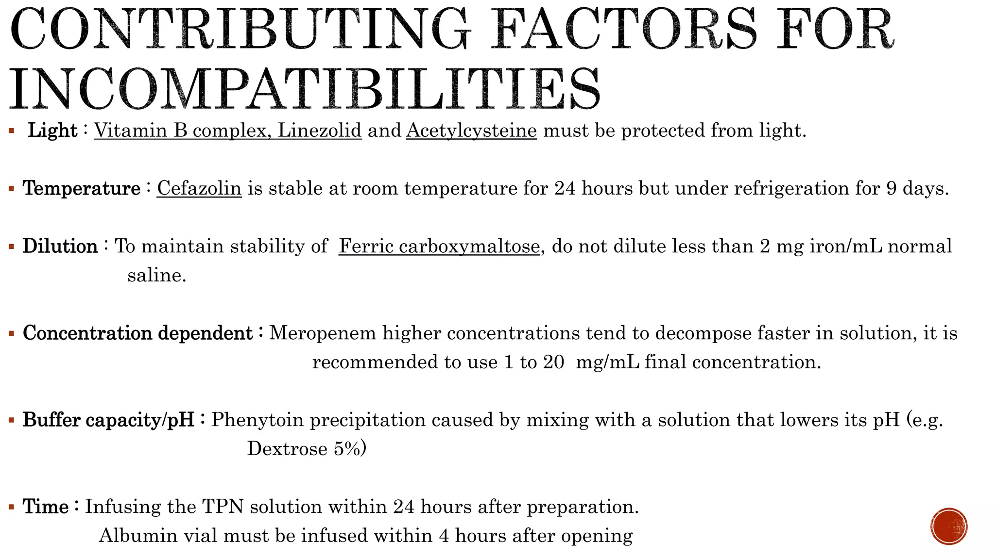 Incompatibilities of tpn & iv admixures | PPTX
