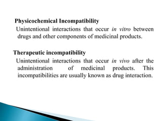 Pharmaceutical reaction Incompatibility | PPT