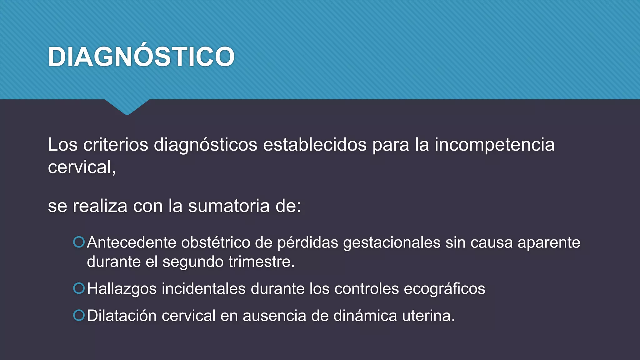 Incompetencia itsmico cervical | PPTX