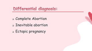 Incomplete abortion.pptx