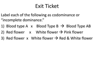 Incomplete and codominance | PPTX