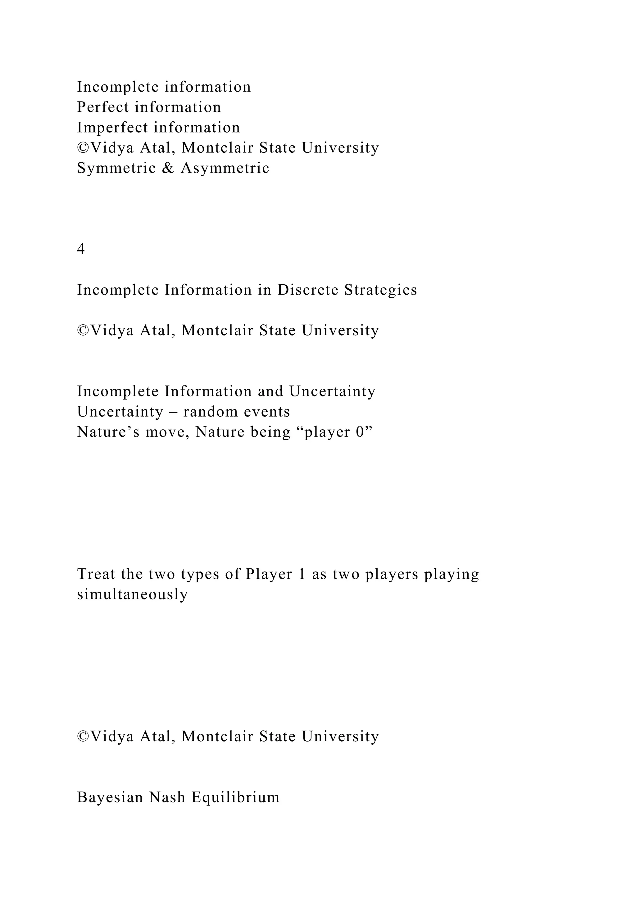 Incomplete InformationBayesian Nash Equilibrium and Asymmetric.docx