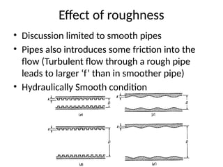 Incompressible flow in pipes and Channels | PPTX