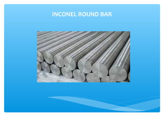 Inconel round bar | PPT