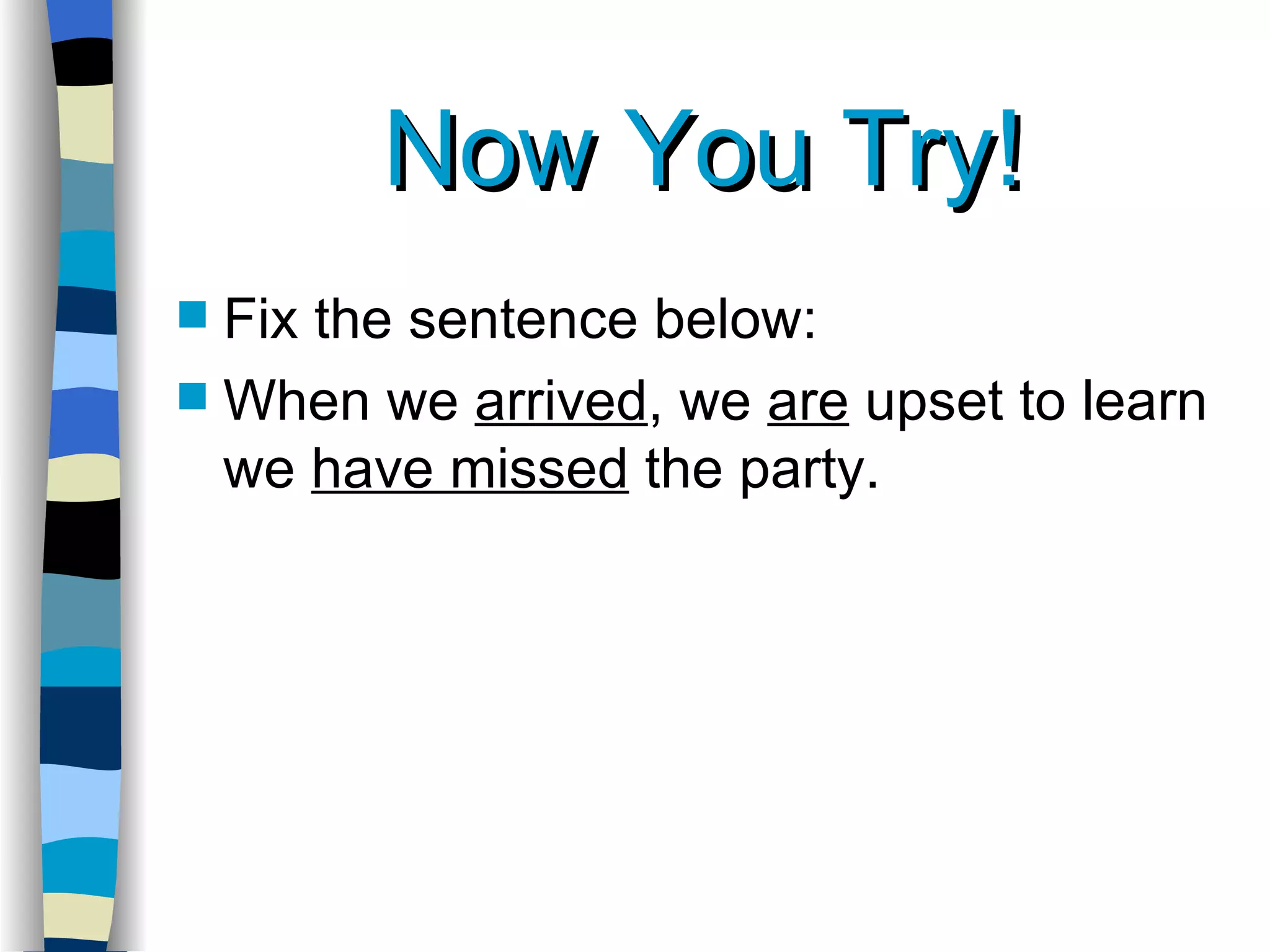 Inconsistent Verb Tense | PPT