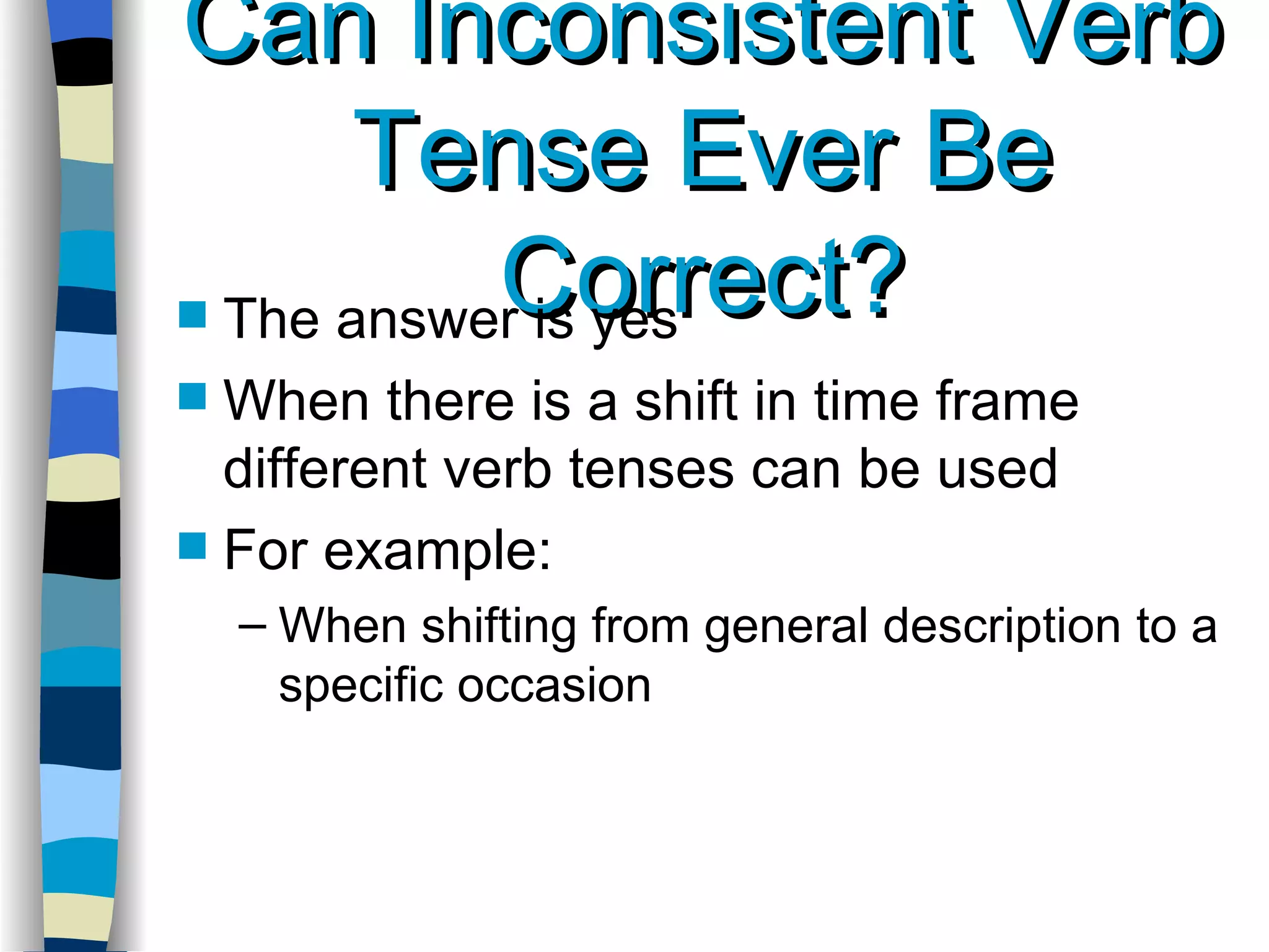 Inconsistent Verb Tense | PPT