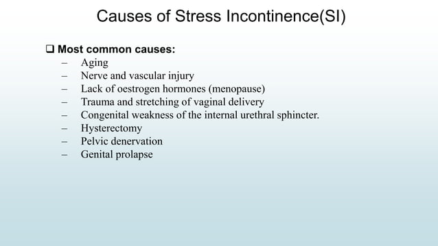Incontinence | PPTX | Sexual Conditions | Sexual Health
