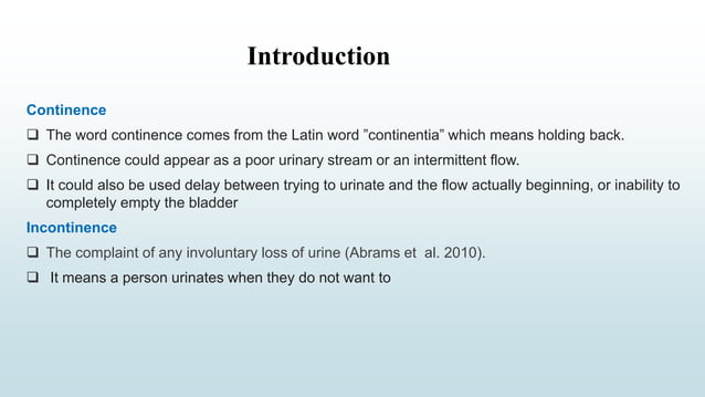 Incontinence | PPTX | Sexual Conditions | Sexual Health