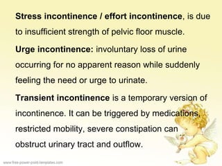 Incontinence | PPT | Sexual Conditions | Sexual Health