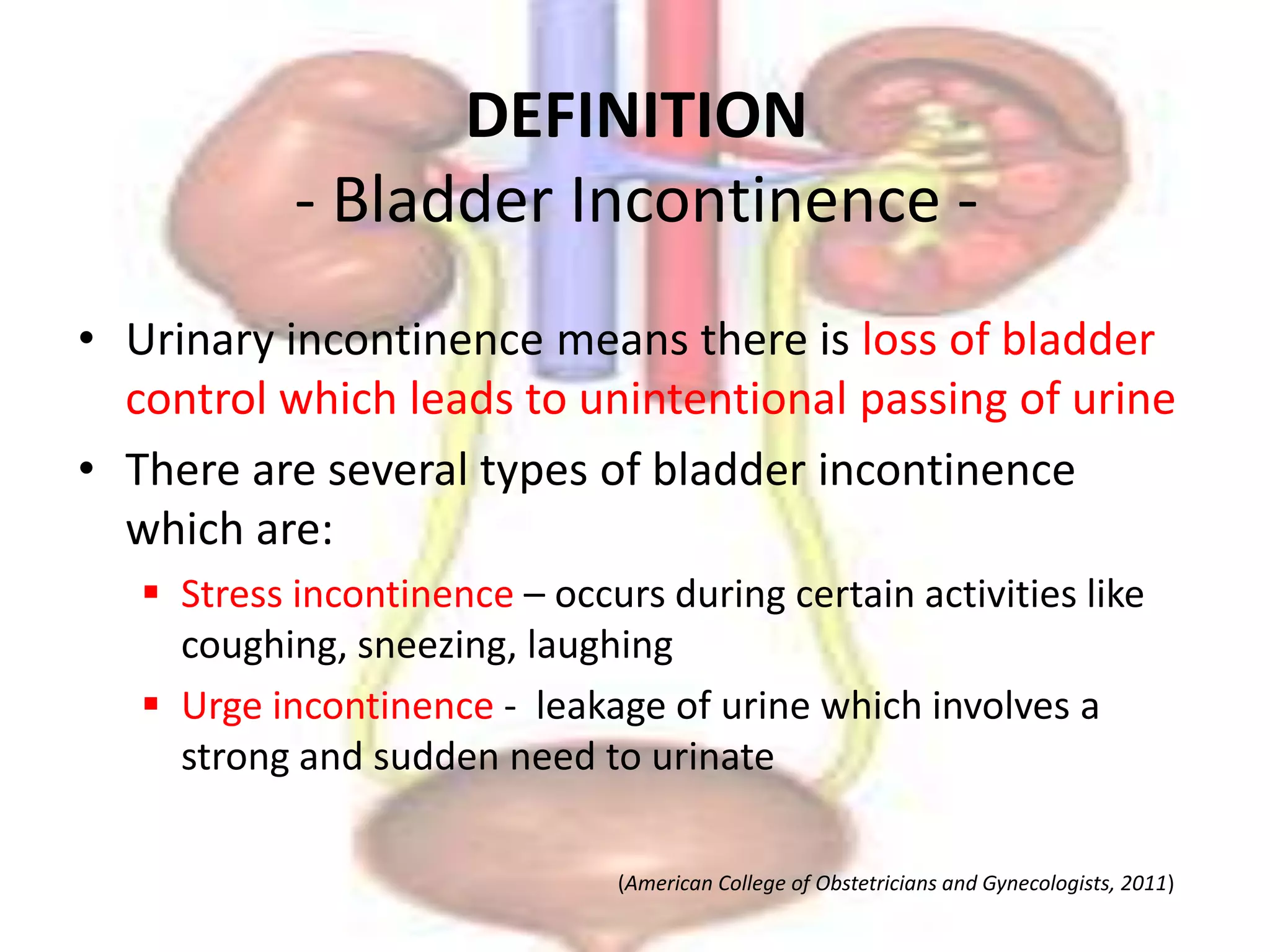 Incontinence bowel and bladder | PPTX