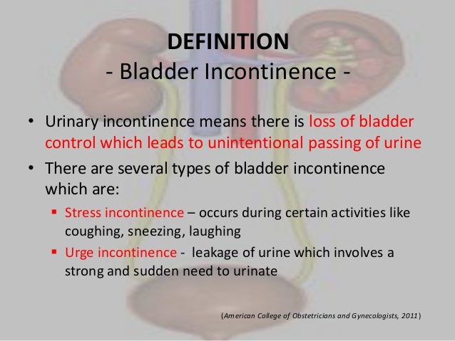 Incontinence bowel and bladder