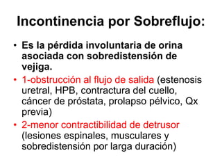 Incontinencia urinaria | PPTX