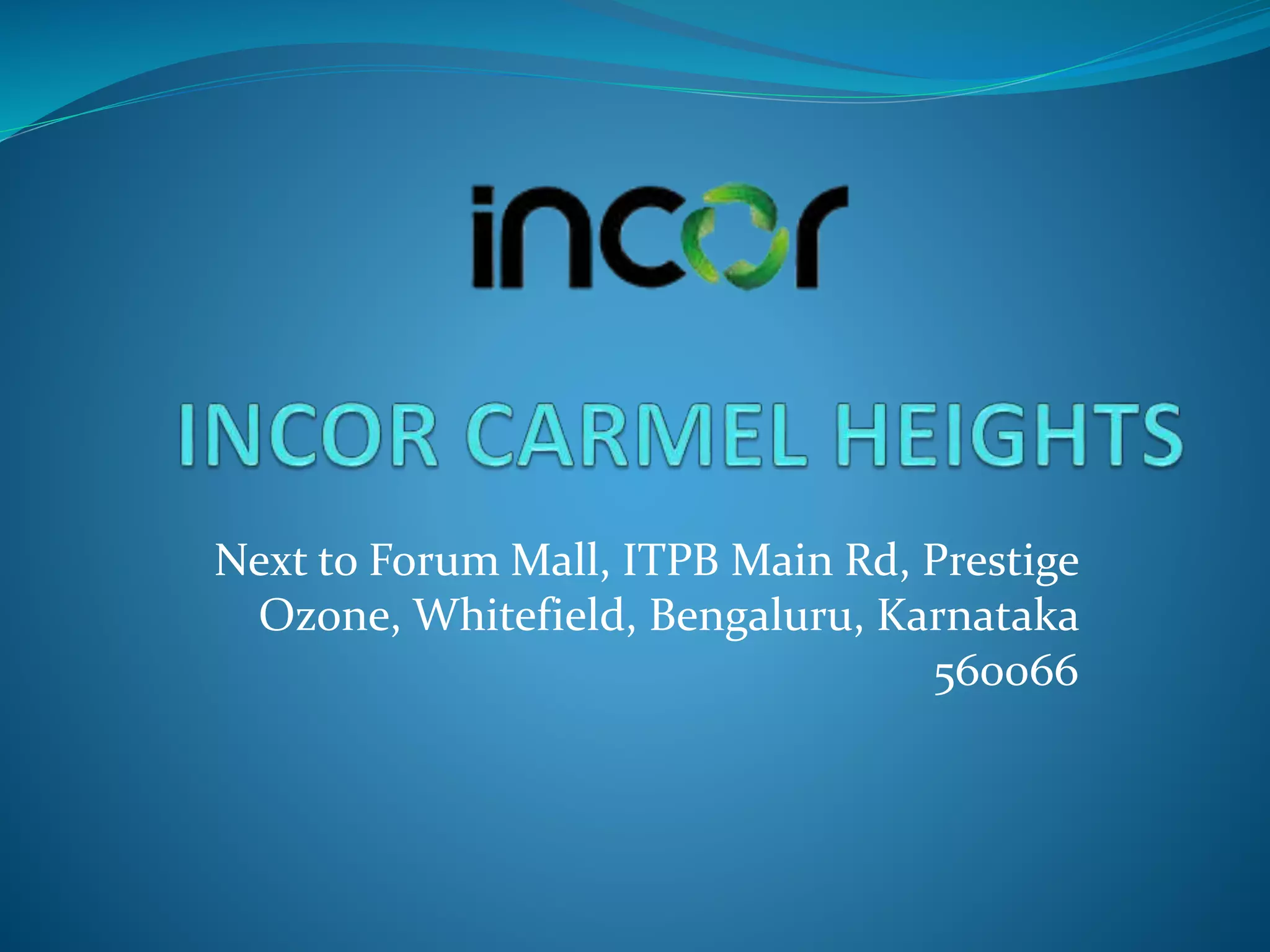 Incor carmel heights | PPTX