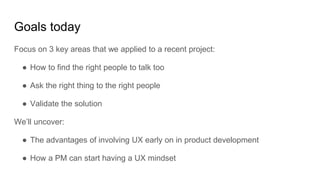 Incorporating a UX Mindset Early in Product Development | PPT