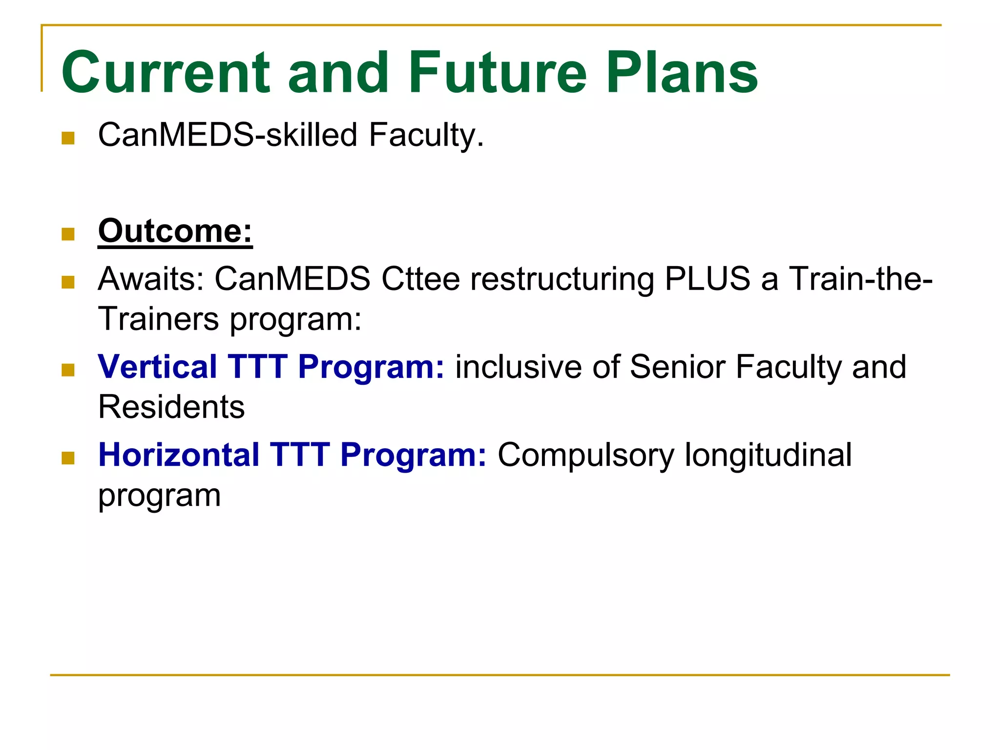 Incorporating CanMEDS in Residency Training Final 1 | PPTX | Healthcare ...