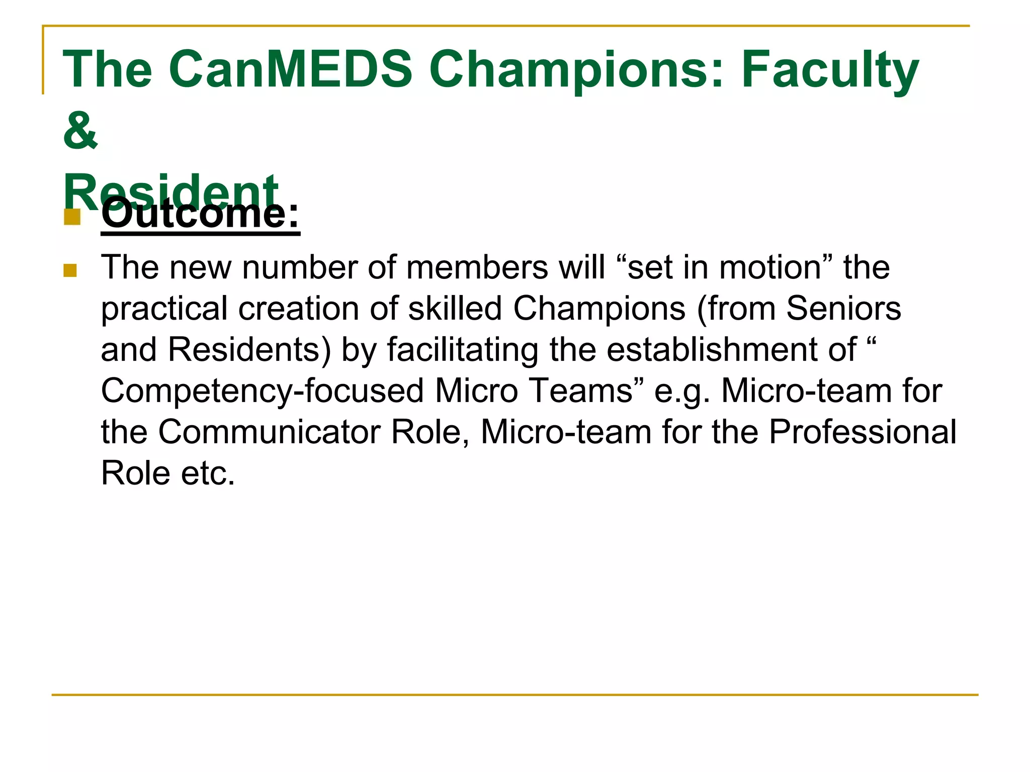 Incorporating CanMEDS in Residency Training Final 1 | PPTX