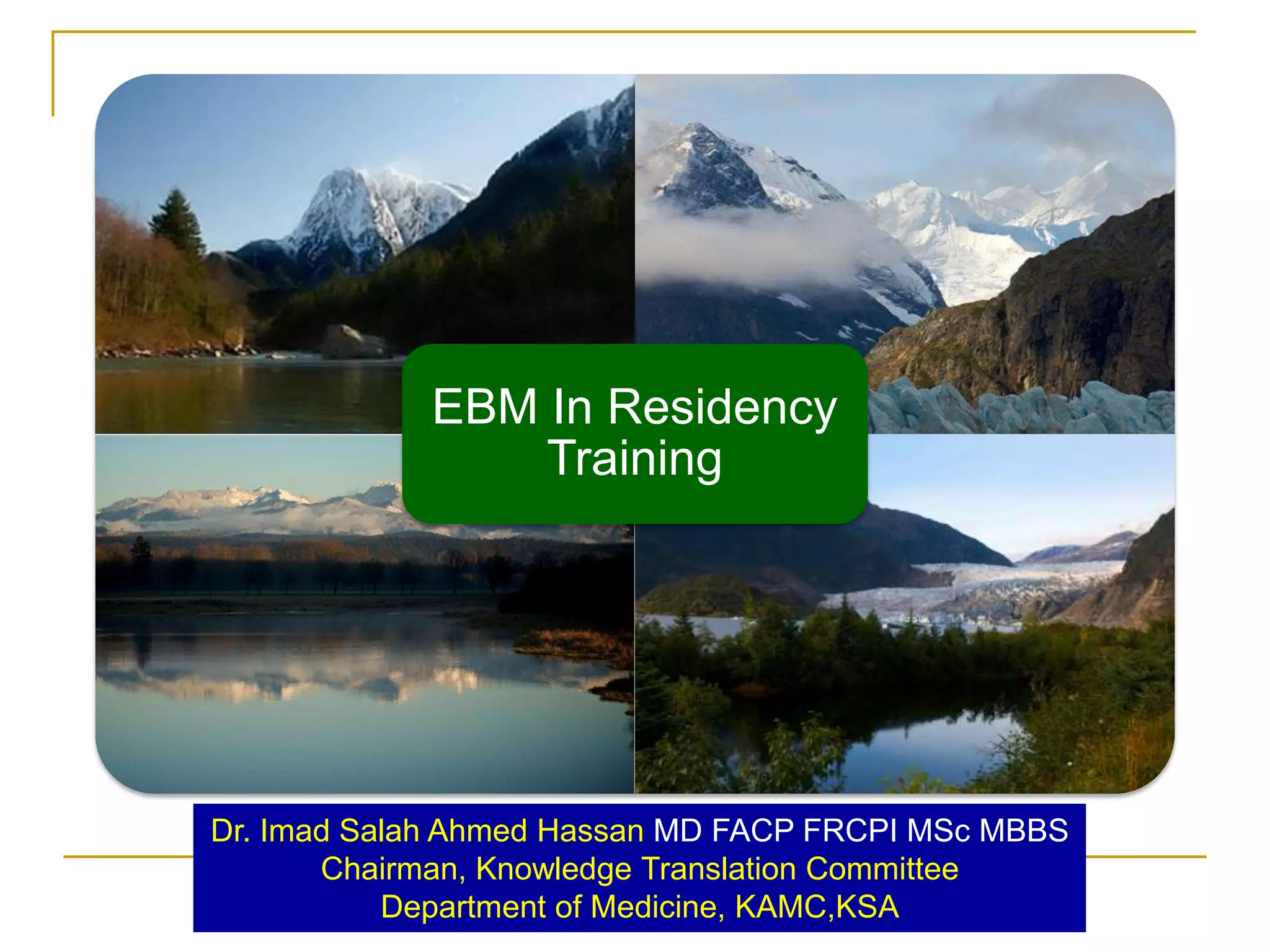 Incorporating EBM in Residency Training | PPTX