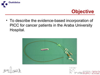 Incorporating Peripherally Inserted Central Catheters (PICC) into ...