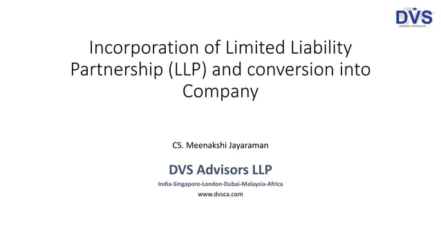 Incorporation of Limited Liability Partnership (LLP) and conversion ...