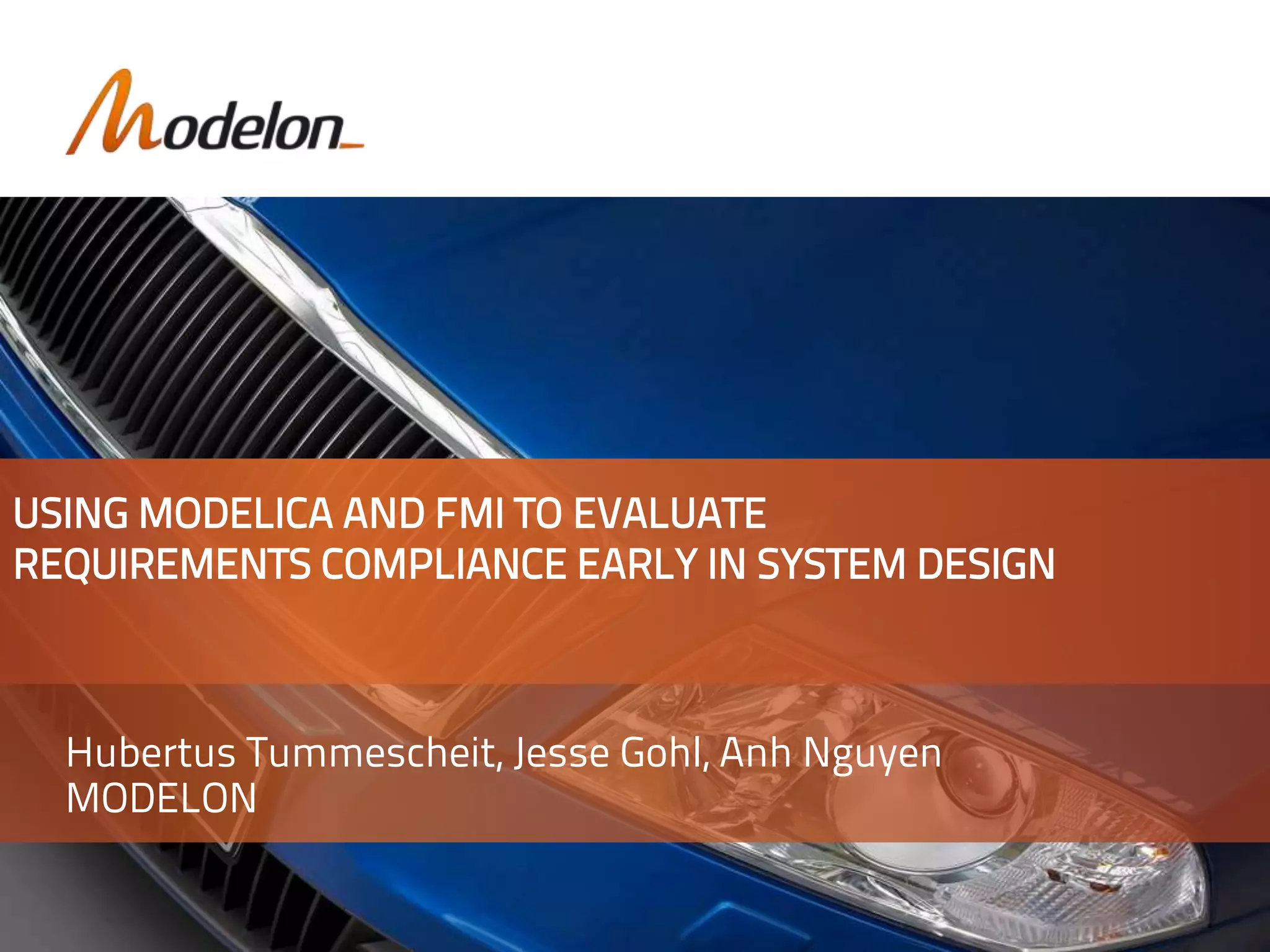 Using Modelica and FMI to evaluate requirements compliance early in ...