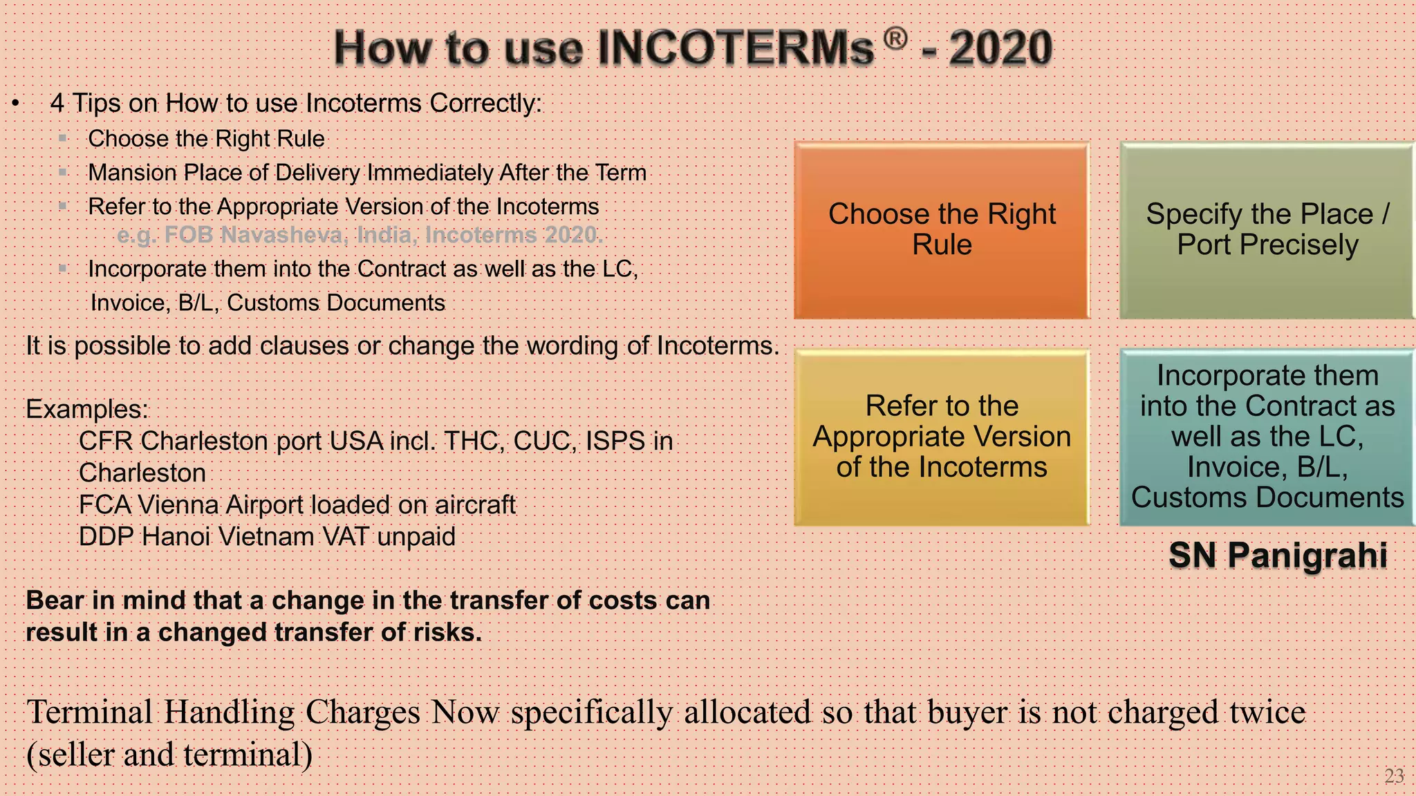 #Changes in INCOTERMs ® 2020 : How to Use the Terms# By SN Panigrahi ...