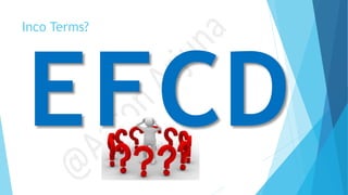 Basic Inco Terms | PPTX