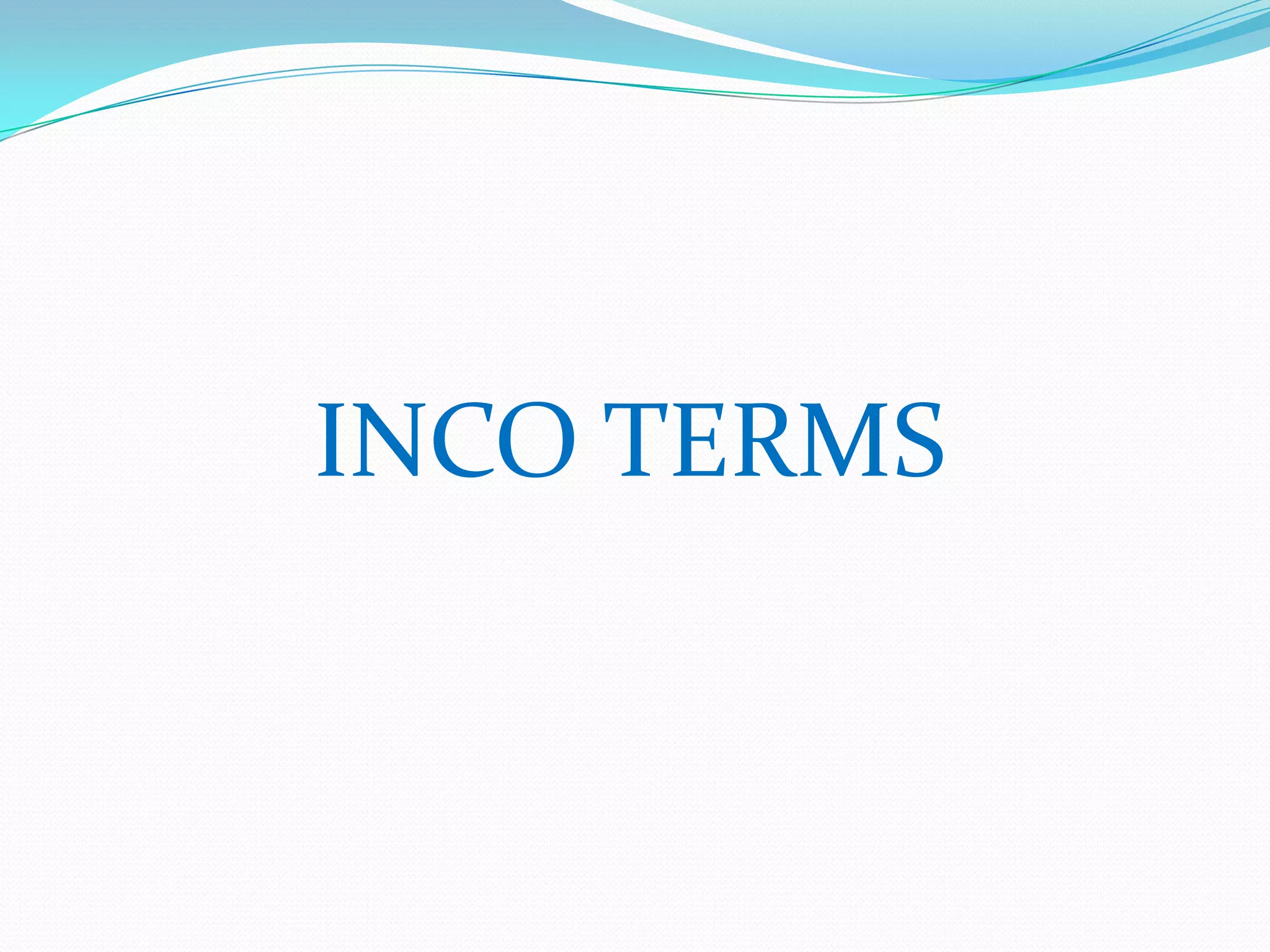 Inco Terms Ppt | PDF