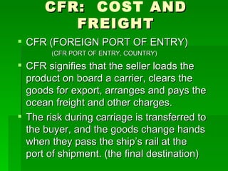 INCOTERMS 2000 | PPT | Logistics and Transportation Industry | Industries