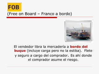 Incoterms y medios de pago | PPT
