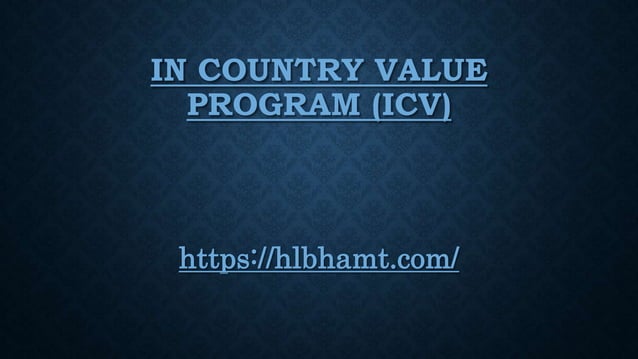 In Country Value Program (ICV).pptx | Business Accounting & Finance ...