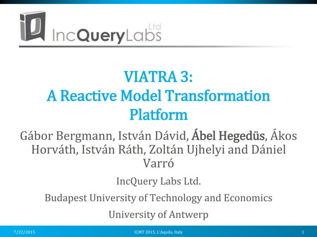 VIATRA 3: A Reactive Model Transformation Platform | PPT