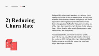 Reduce Churn, Increase Revenue, and Scale Up with CPQ | PPT