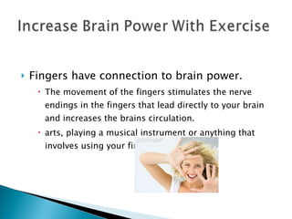 Increase brain power with exercise | PPT