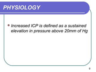 INCREASED INTRA CRANIAL PRESSURE | PPT