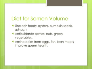 How to Increase Semen Volume:Causes,Enhancers | PPTX